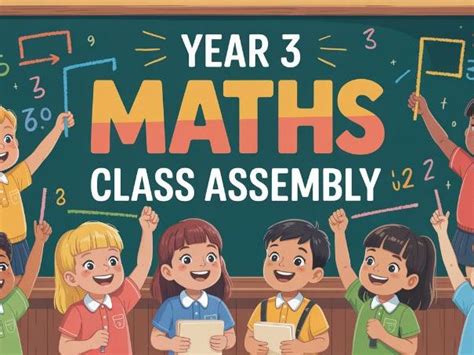 Year 3 Maths Class Assembly Script Teaching Resources
