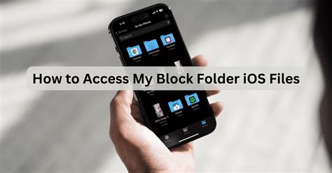 How To Access My Block Folder In IOS Files The Mac Observer
