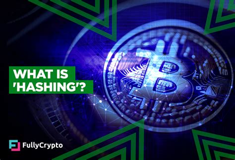 What Is Hashing In Bitcoin