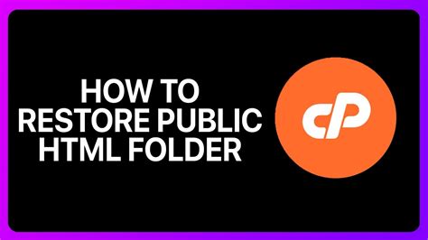 How To Restore Public Html Folder In Cpanel Tutorial Youtube