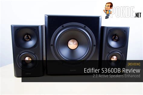 Edifier S360DB Review 2 1 Active Speakers Enhanced Pokde Net