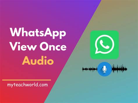WhatsApp View Once Audio Transforming Digital Conversations With