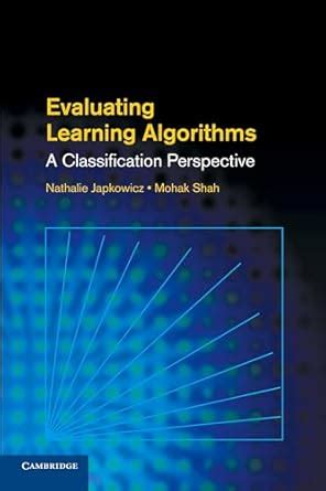 Buy Evaluating Learning Algorithms A Classification Perspective Book Online At Low Prices In