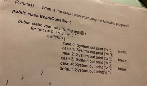 Solved 2 Marks What Is The Output After Executing The
