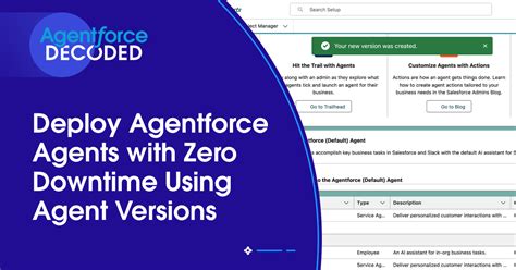 Deploy Your Agentforce Agents With Zero Downtime Using Agent Versions