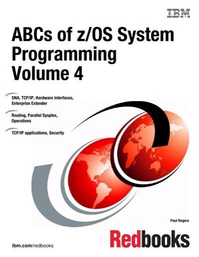 Abcs Of Zos System Programming Volume 4 Ibm Redbooks
