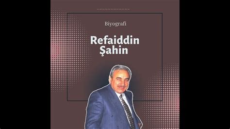 Refaiddin Şahin Ordunundeğerleri Youtube