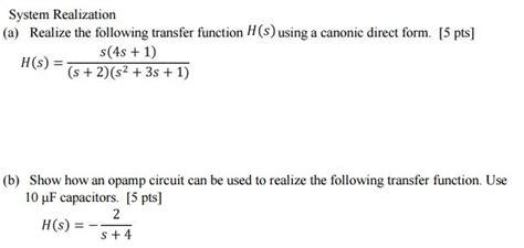 Solved System Realization Realize The Following Transfer Chegg