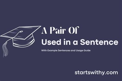A Pair Of In A Sentence Examples 21 Ways To Use A Pair Of