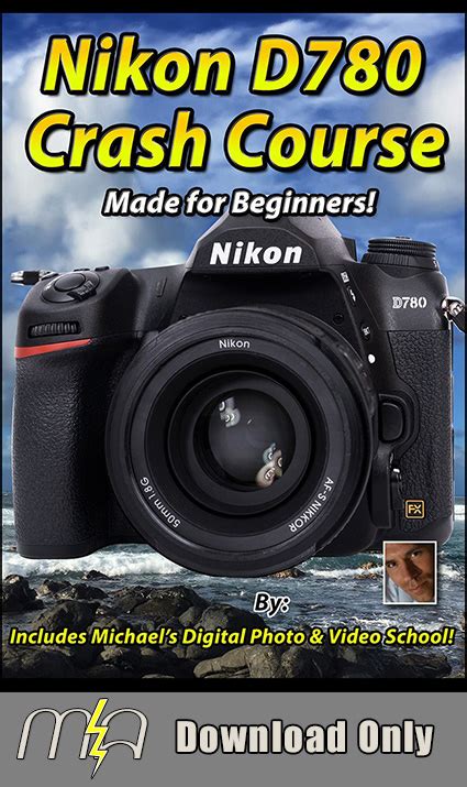 Nikon D Crash Course Training Tutorial Michael The Maven