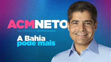 Acm Neto Jingle 2022 Bahia Youtube
