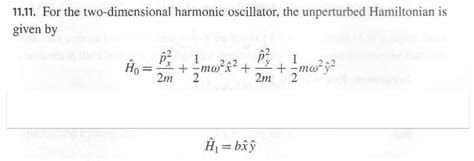 Solved For The Two Dimensional Harmonic Oscillator Chegg