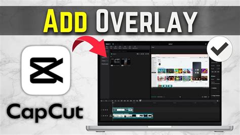 How To Add Overlay In CapCut PC Complete Guide YouTube