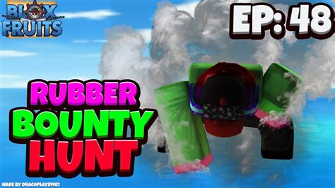 Gum Fruit Bounty Hunting Ep 48 Blox Fruits Update 14 Roblox