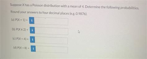 Solved Suppose X Has A Poisson Distribution With A Mean