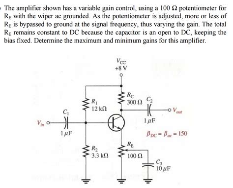 Solved The Amplifier Shown Has A Variable Gain Control Chegg