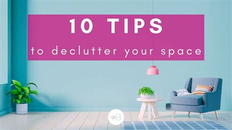 Tips To Declutter Your Space