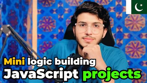 mini projects to improve your javascript logic usama baloch mr