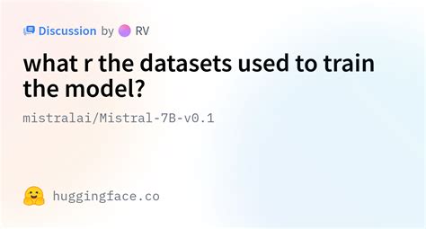 Mistralai Mistral B V What R The Datasets Used To Train The Model