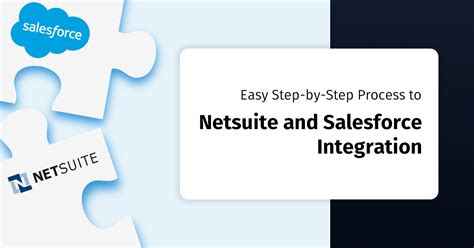 Netsuite And Salesforce Integration Your Step By Step Guide