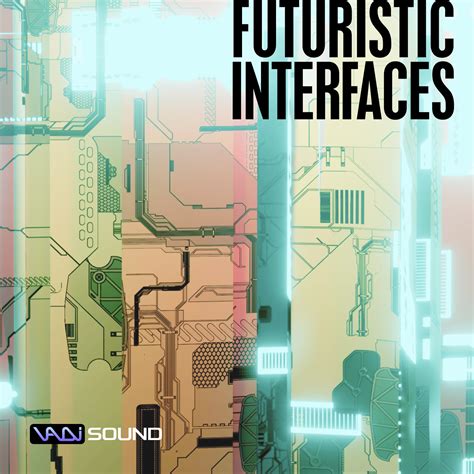 Futuristic Interfaces Vadi Sound Library Futuristic Interfaces Vadi Sound Library