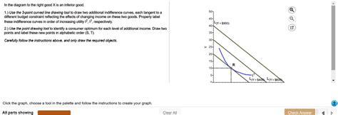 SOLVED In The Diagram Ihe Right Good Xis An Inferior Good 1 Use The