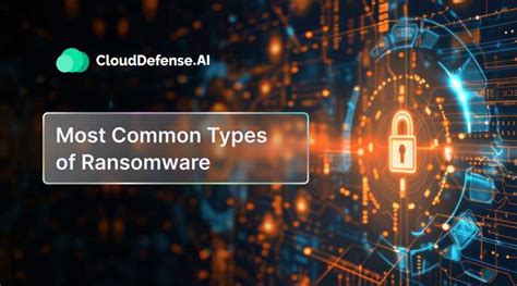 Top 5 Common Types Of Ransomware In 2025