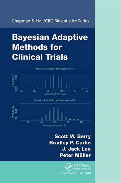 bayesian adaptive methods for clinical trials chapman and hall crc