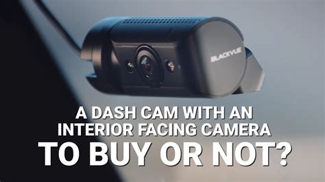 A Dash Cam With An Interior Facing Camera To Buy Or Not Blackvue Dash Cameras