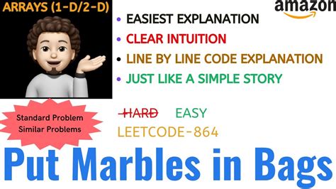 put marbles in bags full intuition dry run leetcode 2551 amazon