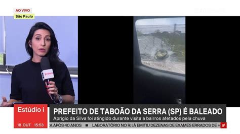 Vídeo Prefeito De Taboão Da Serra é Baleado Globonews Estúdio I G1