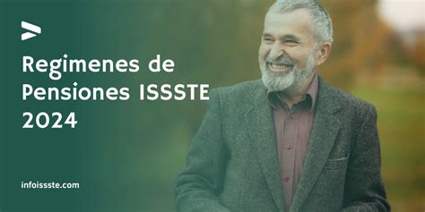 Regimenes De Pensiones Issste 2024 Info Issste