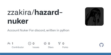 Github Zzakira Hazard Nuker Account Nuker For Discord Written In Python