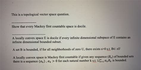 This Is A Topological Vector Space Question Show
