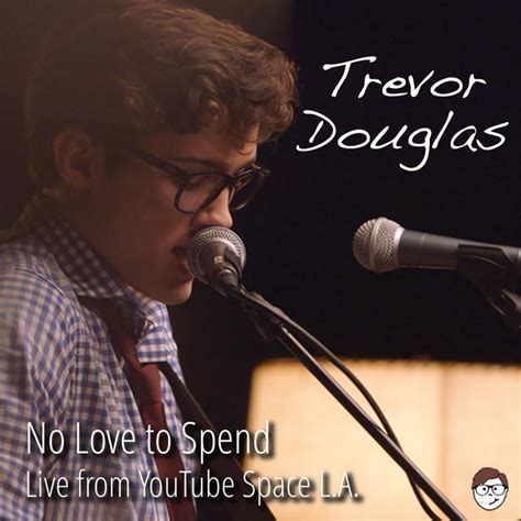 Trevor Douglas Songs Events And Music Stats