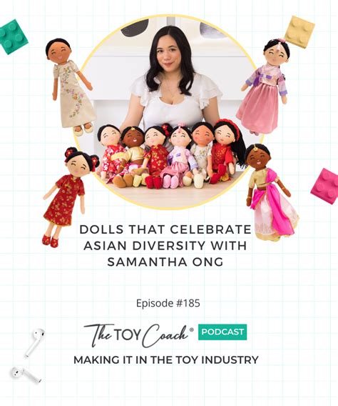 Episode 185 Dolls That Celebrate Asian Diversity With Samantha Ong