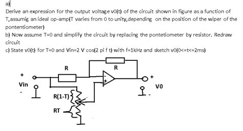 Solved Derive An Expression For The Output Voltage Vo T Of Chegg