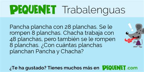 Trabalenguas Pancha Plancha Con Planchas Se Le Rompen