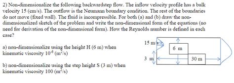 2 Non Dimensionalize The Following Backwardstep