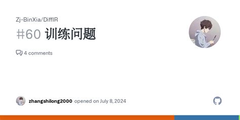 训练问题 · Issue 60 · Zj Binxiadiffir · Github