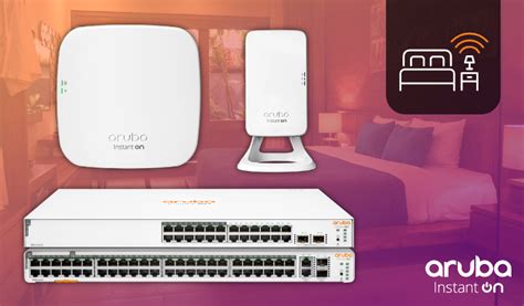 Keep Your Hotel Guests Connected With Hpe Networking Instant On