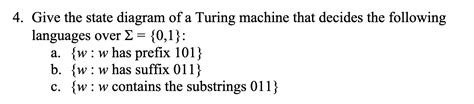 Solved Give The State Diagram Of A Turing Machine That Chegg