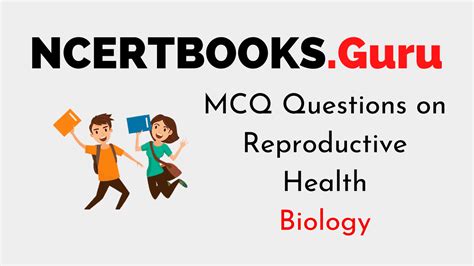 MCQ Questions On Reproductive Health NCERT Books