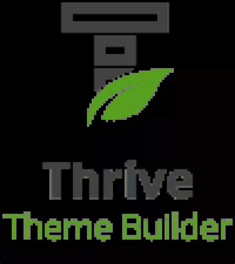 Maximize Your Site With Thrive Theme Builder A Guide