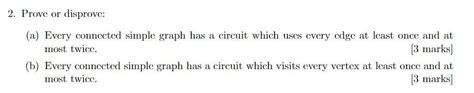 solved 2 prove or disprove a every connected simple
