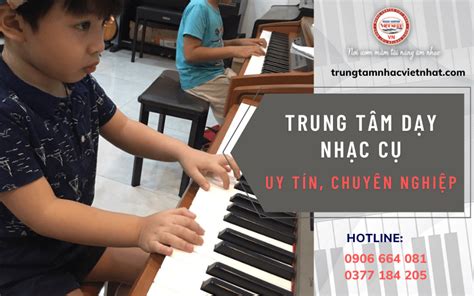 Trung Tâm Việt Nhật đào Tạo Các Loại Nhạc Cụ Uy Tín Tại Tphcm