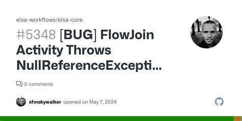 [bug] flowjoin activity throws nullreferenceexception without previous