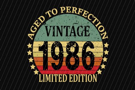 Vintage Aged To Perfection 1986 Svg Retro 38th Birthday Svg Vintage T