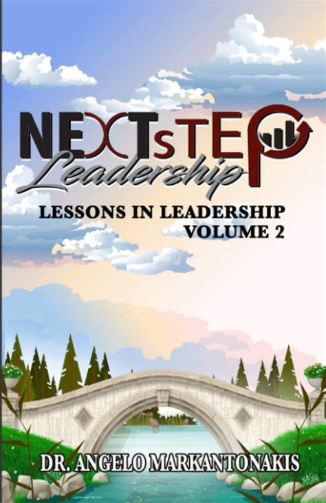 [EBOOK] Lessons in Leadership, Volume 2: A Step in the Right Direction — A Lens into Leadership ...