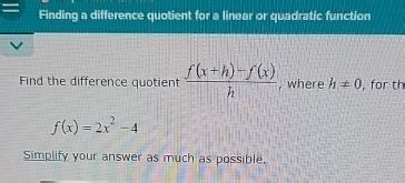 Solved Finding A Difference Quotient For A Linear Or Chegg